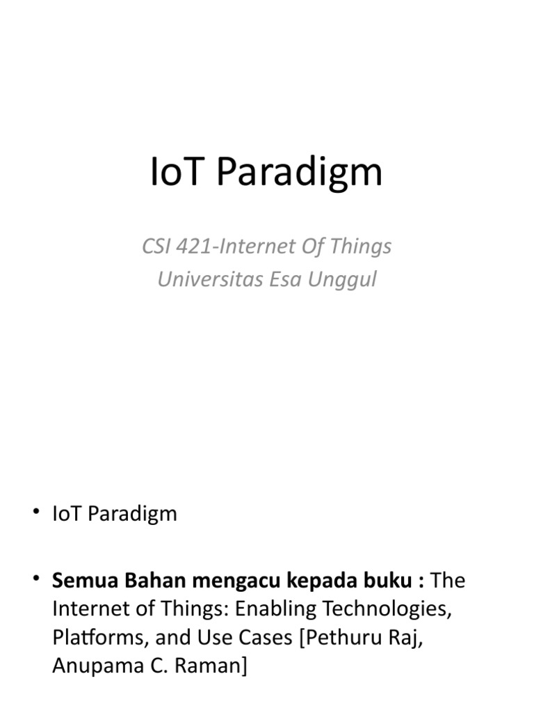 Iot Paradigm: Csi 421-Internet of Things Universitas Esa Unggul | PDF ...