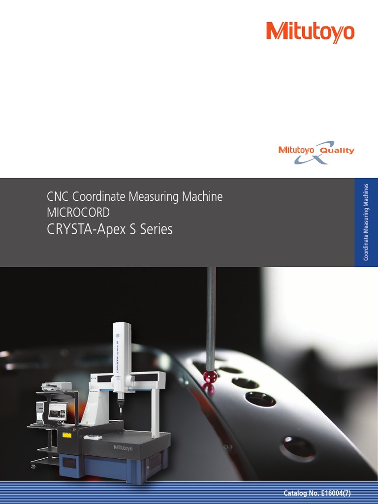High-Accuracy CNC Coordinate Measuring Machine: Introducing the CRYSTA ...