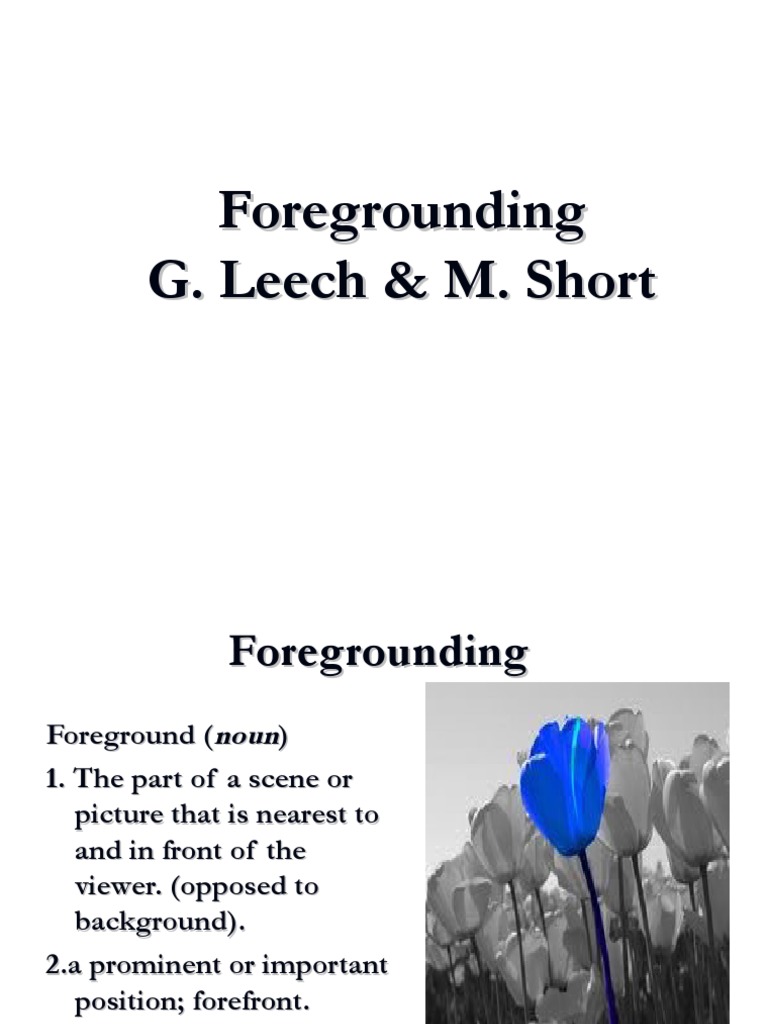 A Comprehensive Analysis of Foregrounding Techniques: Linguistic ...