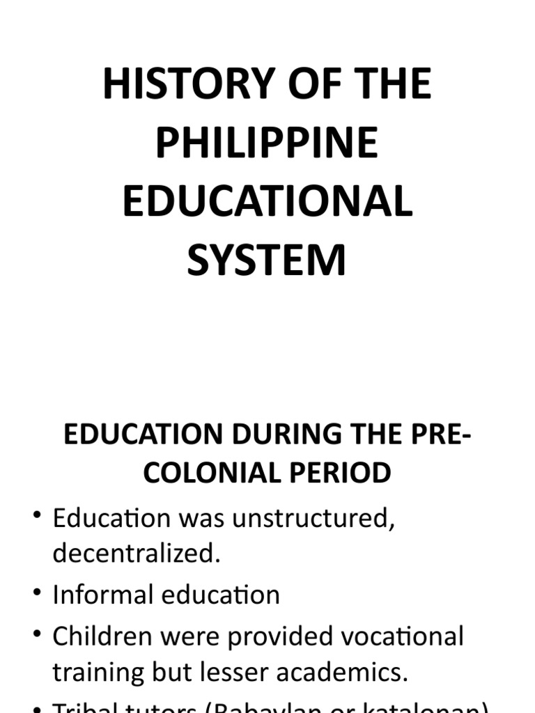 Lec 6 HISTORY OF THE PHILIPPINE EDUCATIONAL SYSTEM | PDF | Schools ...