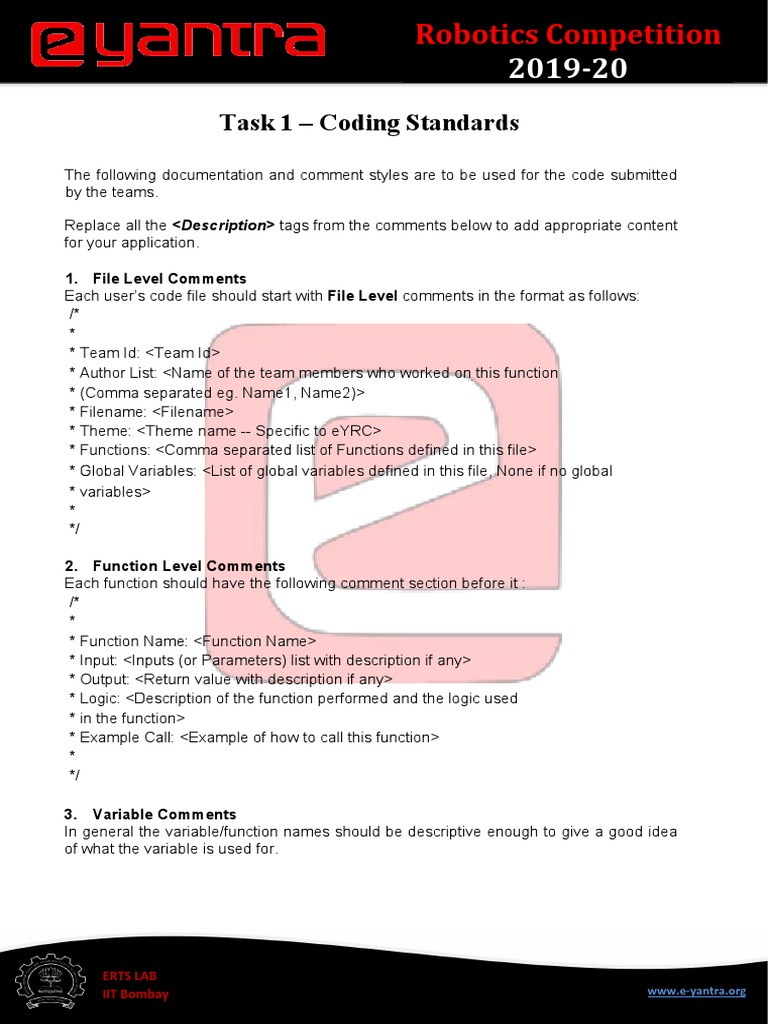 Task 1 - Coding Standards: 1. File Level Comments File Level Comments in The Format As Follows ...