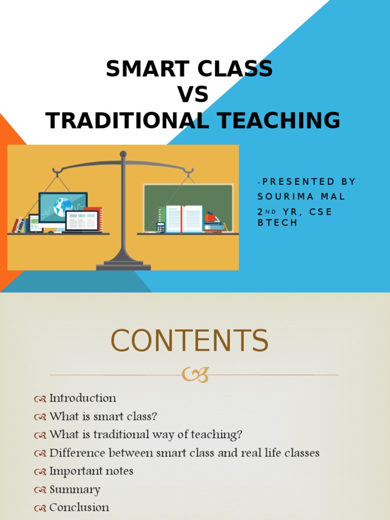 Smart Class VS Traditional Teaching: Presented by Sourima Mal 2 Yr, Cse ...