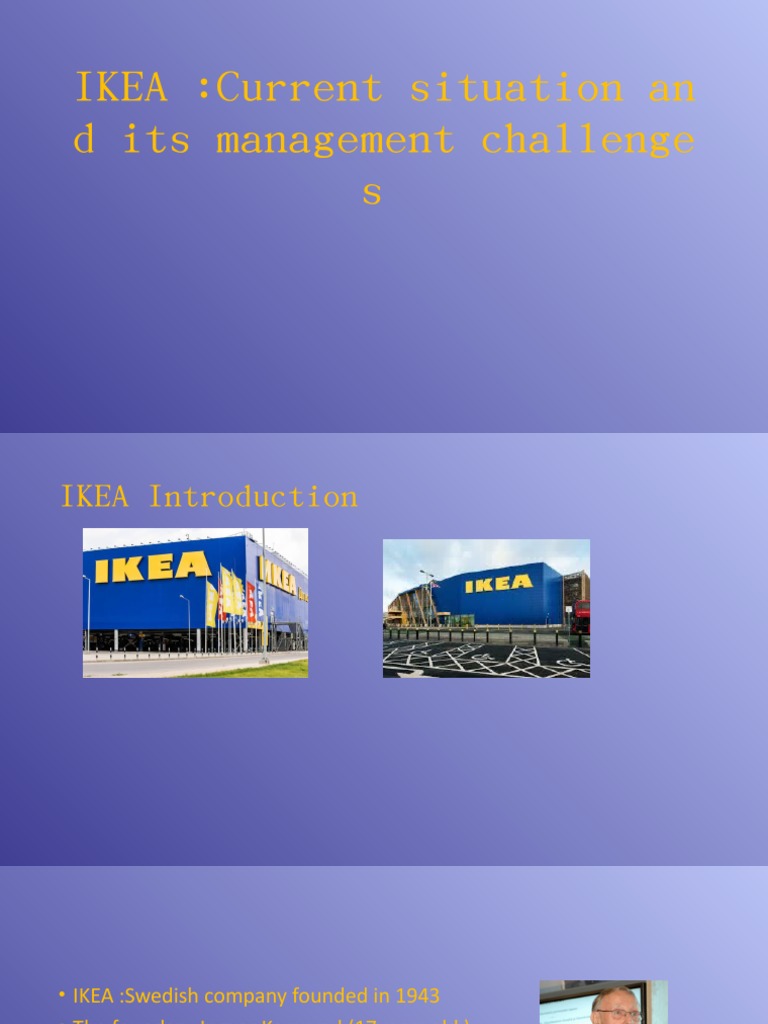 IKEA:Current Situation An D Its Management Challenge S | PDF