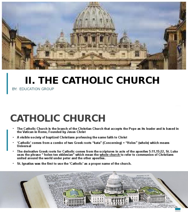 Ii. The Catholic Church: By: Education Group | PDF