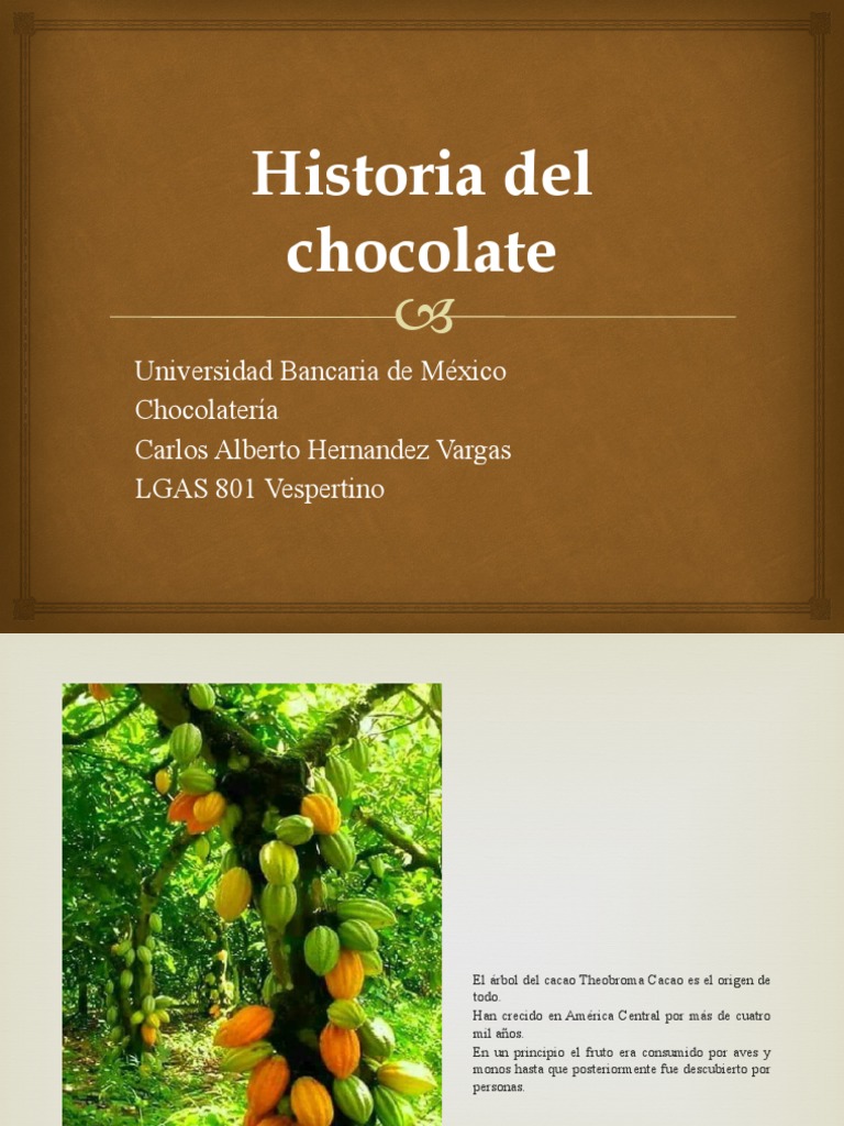 Historia Del Chocolate | PDF | Chocolate | Alimentos
