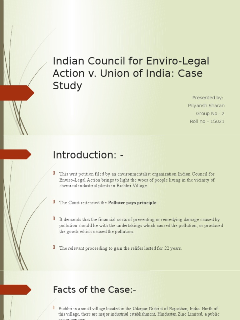 Indian Council For Enviro-Legal Action v. Union of India: Case Study | PDF | Pollution ...