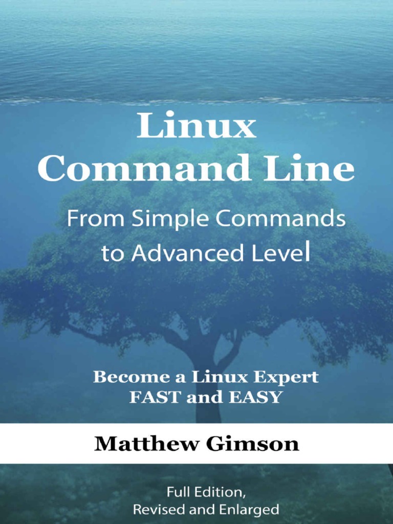 Linux Command Line - From Simple Commands To Advanced Level PDF | PDF ...