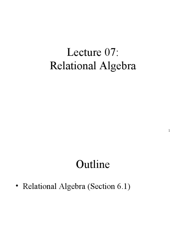 Slides-7-Relational Algebra | PDF | Relational Model | Databases