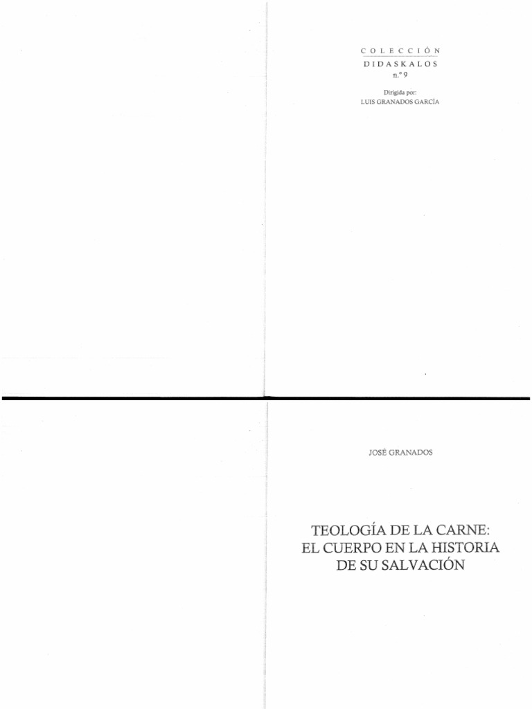 Libro TEOLOGIA DE LA CARNE - JOSE GRANADOS PDF | PDF