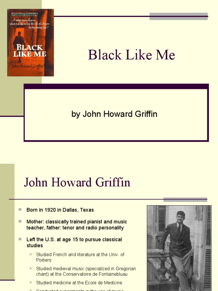 Black Like Me: by John Howard Griffin | PDF