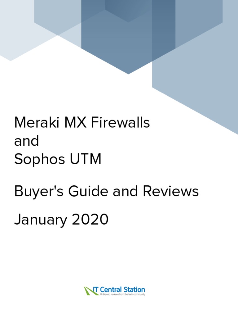 Meraki MX Firewalls and Sophos UTM Buyer's Guide and Reviews January ...