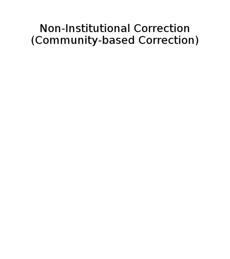 Non-Institutional Correction (Community-Based Correction) | PDF