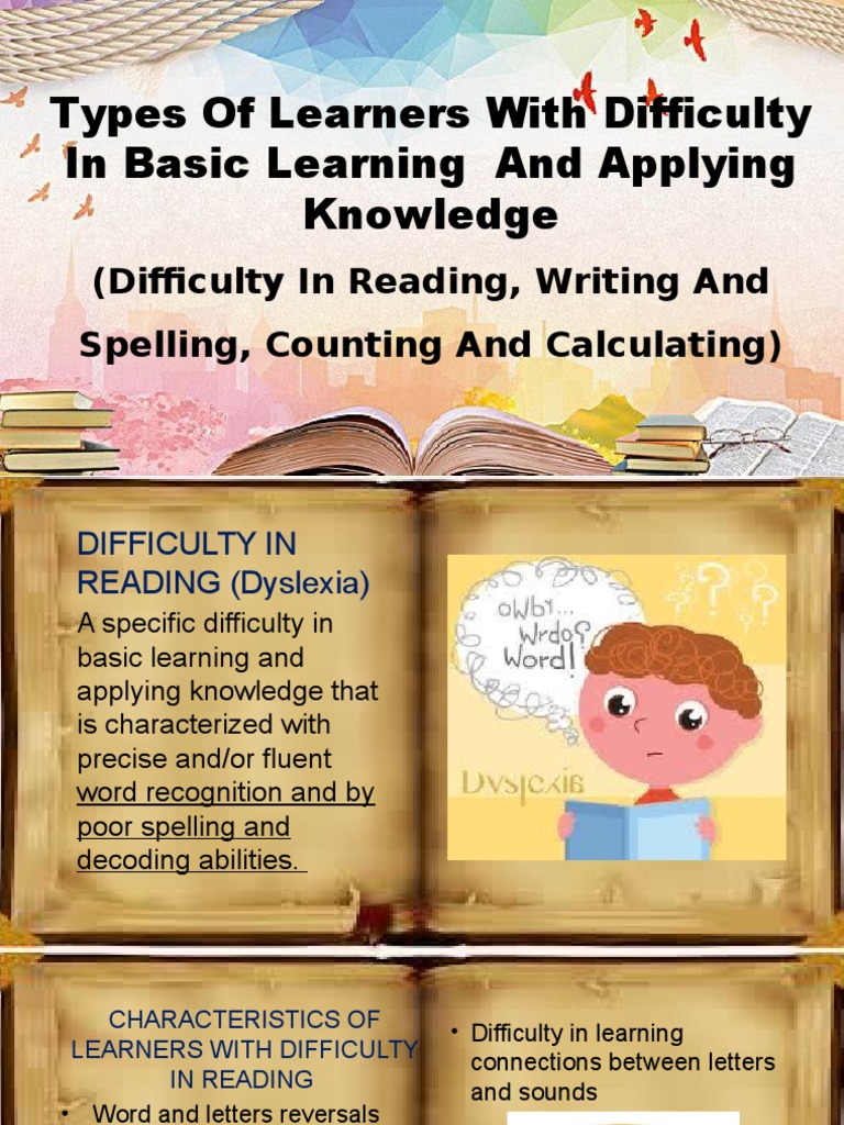 Types of Learners With Difficulty in Basic Learning and Applying ... Types of Learners With Difficulty in Basic Learning and Applying ...