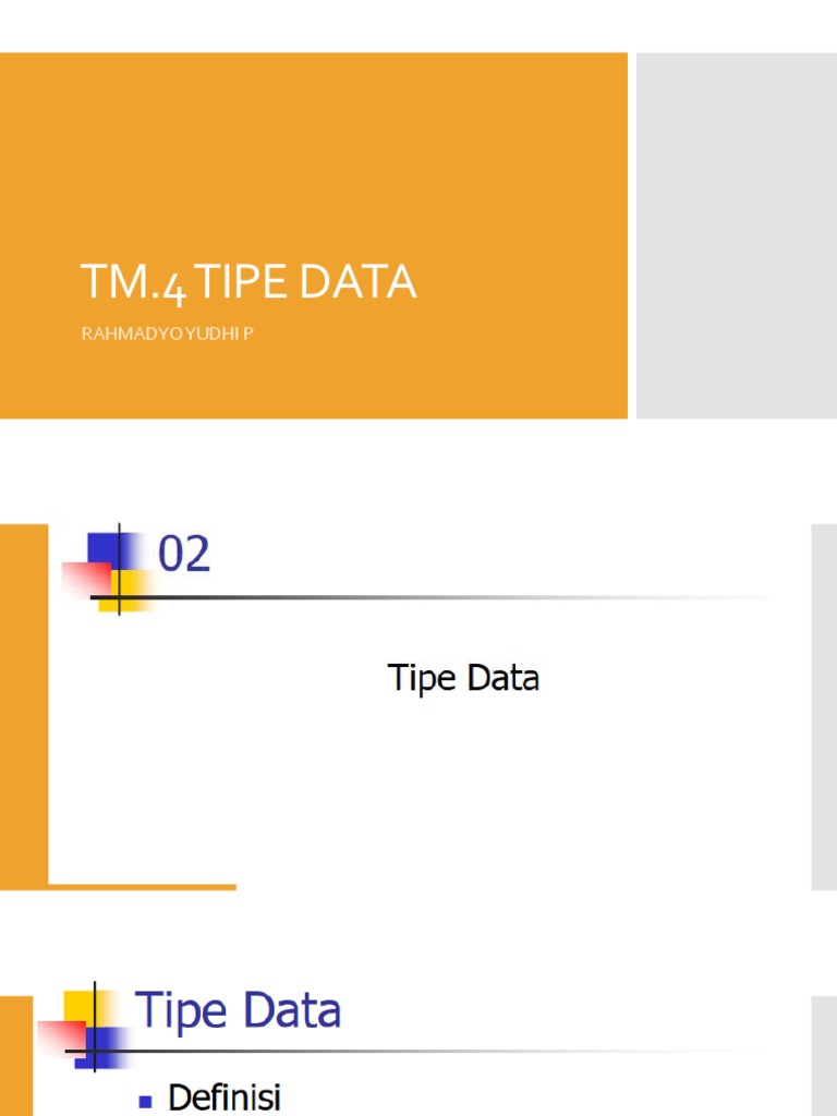 Tm.4 Tipe Data: Rahmadyo Yudhi P | PDF