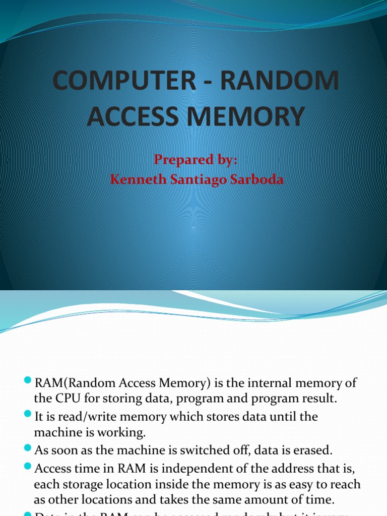 Computer - Random Access Memory: Prepared By: Kenneth Santiago Sarboda | PDF