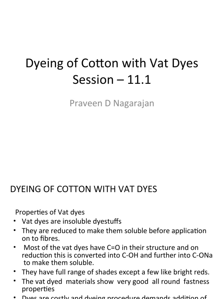 Dyeing Cotton with Vat Dyes: A Guide to the Leuco Vat Dyeing Process | PDF | Dye | Dyeing