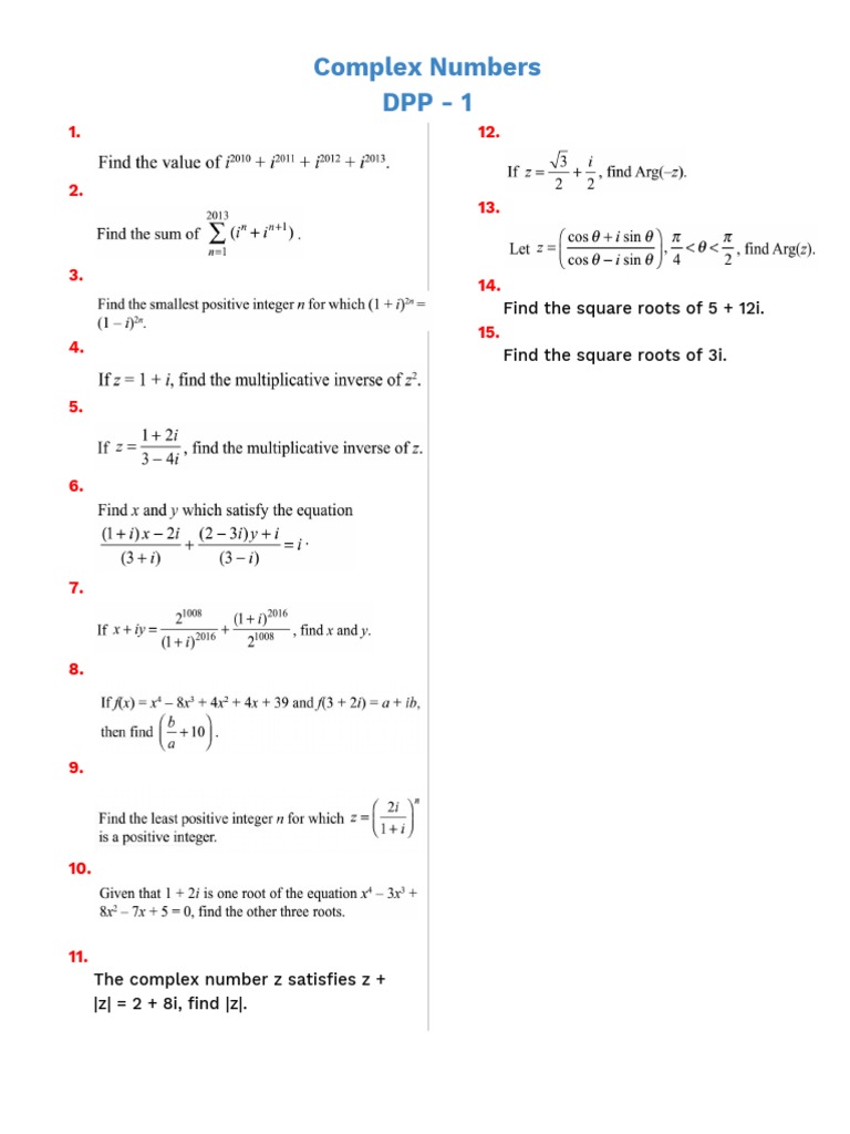 Complex Numbers DPP - 1: Find The Square Roots of 5 + 12i. Find The Square Roots of 3i | PDF