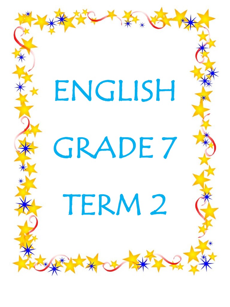English Grade 7 Term 2 | PDF | Subject (Grammar) | Object (Grammar)