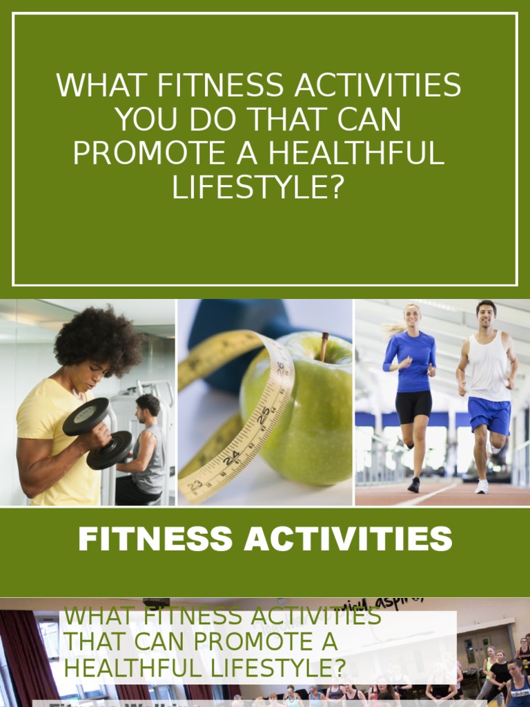 What Fitness Activities You Do That Can Promote A Healthful Lifestyle ...