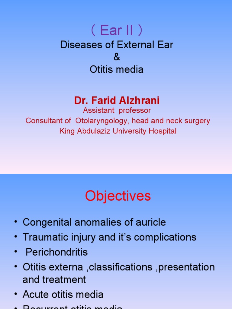 Diseases of External Ear & Otitis Media | PDF | Microbiology | Medical ...