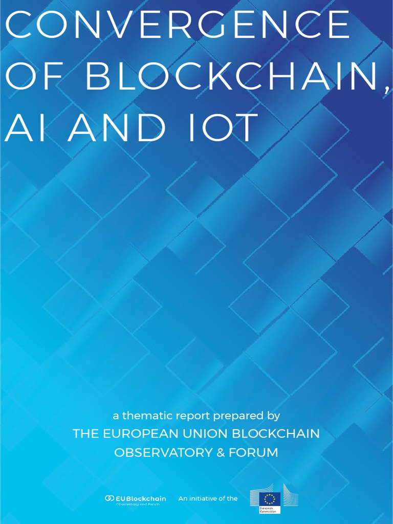 Convergence of Blockchain, AI and IoT | PDF | Internet Of Things ...