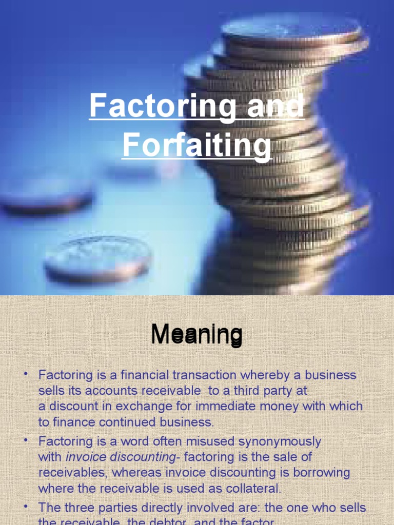 Factoring and Forfaiting | PDF | Factoring (Finance) | Corporate Law