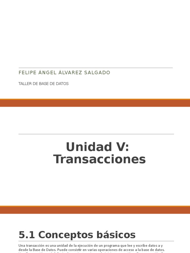 UNIDAD 5. Transacciones | PDF | Transacción de base de datos | Bases de ...