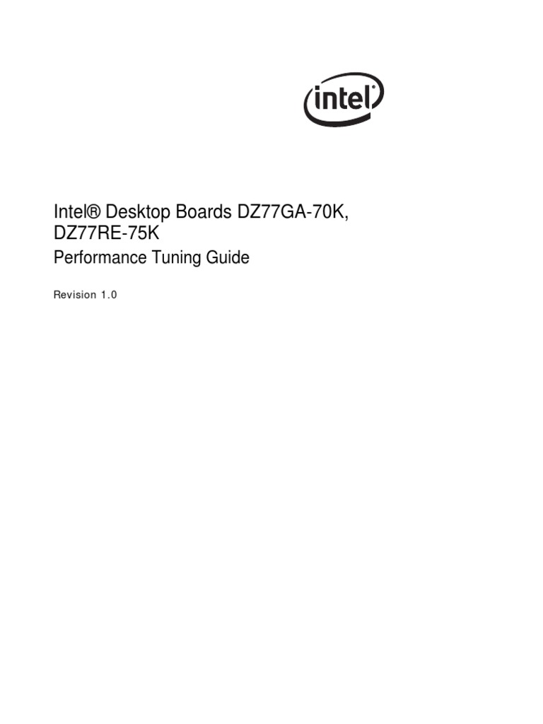 Intel® Desktop Boards DZ77GA-70K, DZ77RE-75K: Performance Tuning Guide | PDF | Bios | Central ...