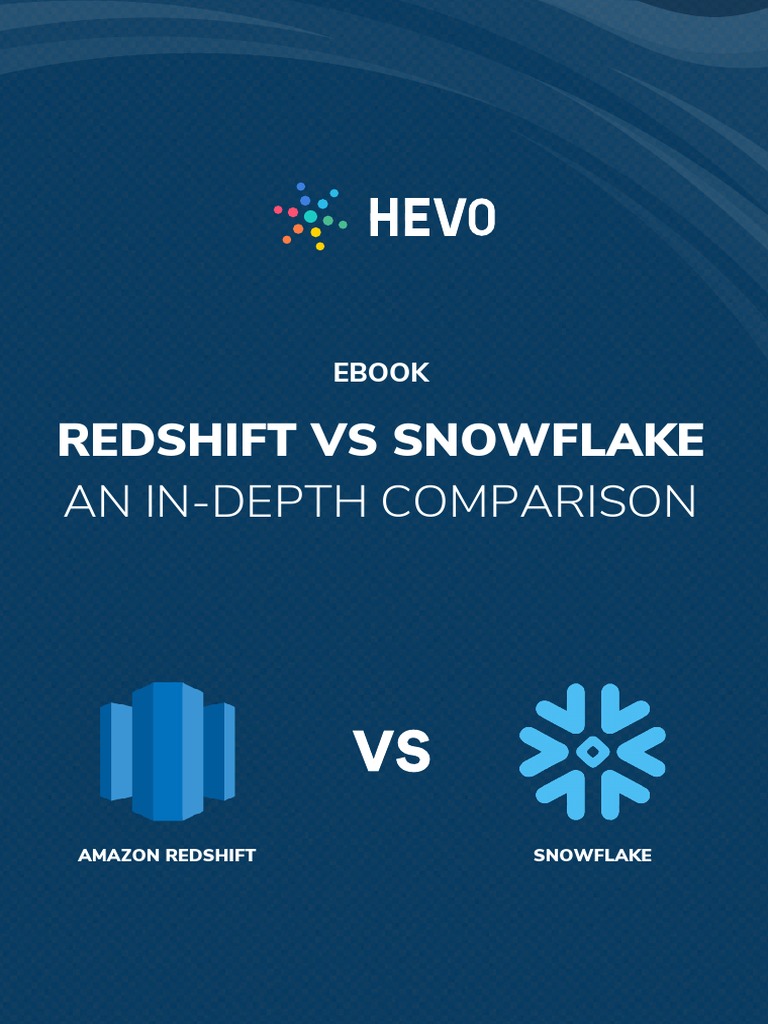 Redshift Vs Snowflake - An In-Depth Comparison PDF | PDF | Databases ...
