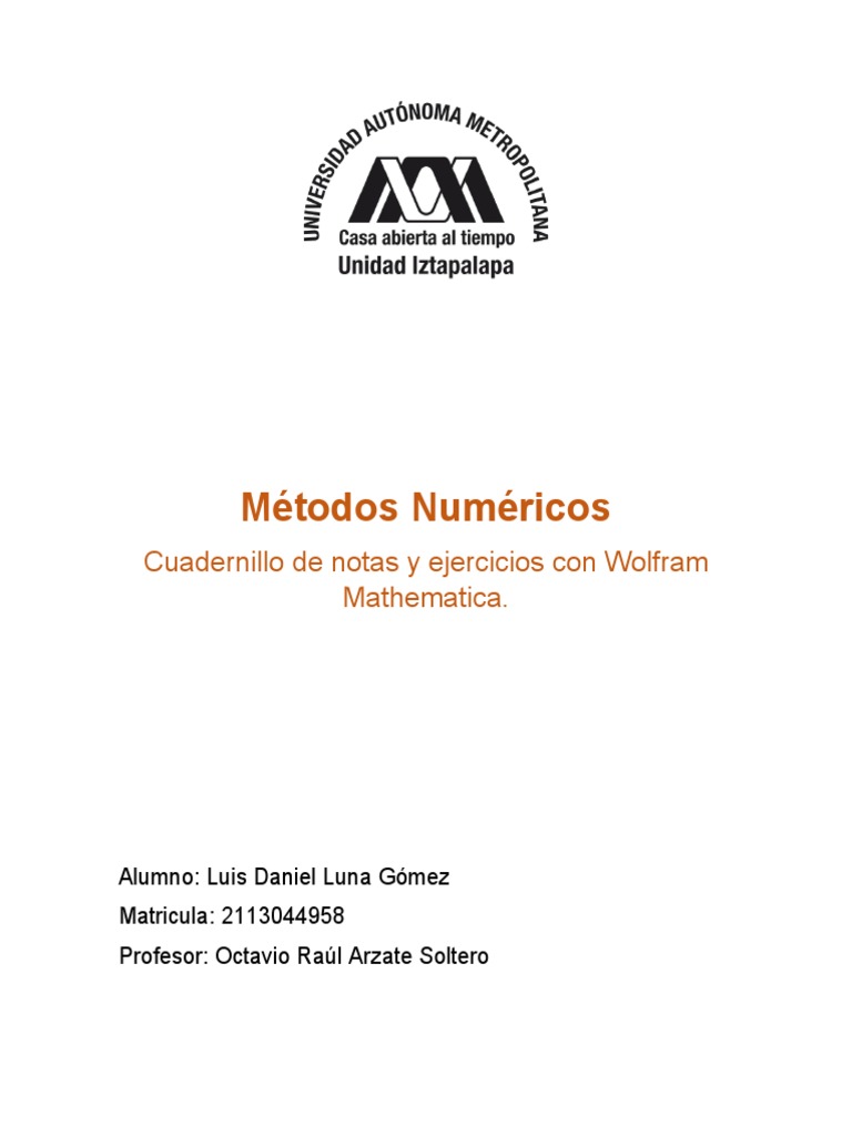 Métodos Numéricos con Wolfram Mathematica | PDF | Análisis numérico | Ecuaciones
