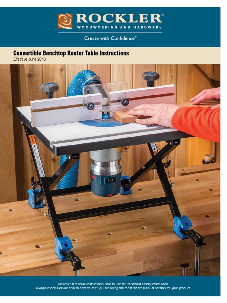 Convertible Benchtop Router Table Instructions: Effective June 2018 ...