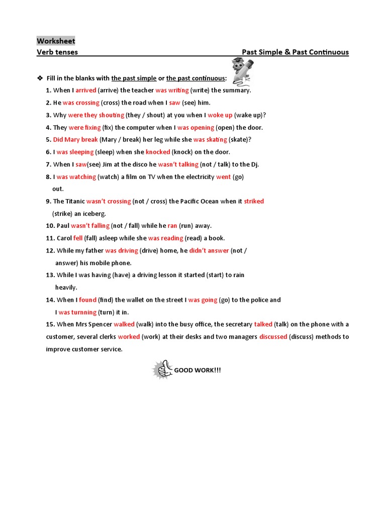 Worksheet Verb Tenses Past Simple & Past Continuous: 1. When I 2. He 3 ...
