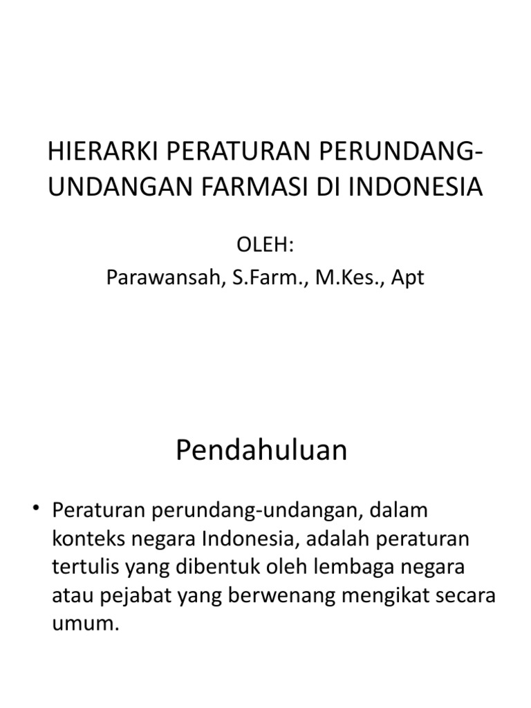 Hierarki Peraturan Perundang-Undangan Farmasi Di Indonesia | PDF
