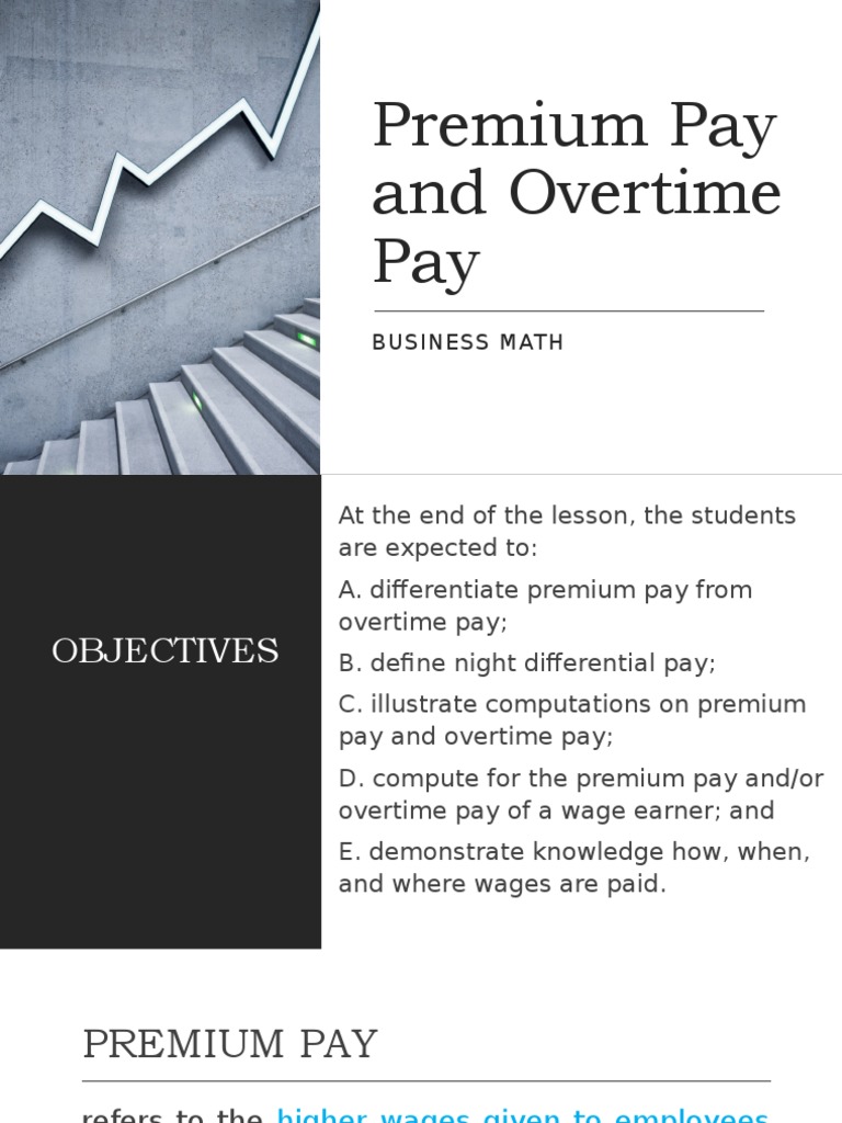 Premium Pay and Overtime Pay | PDF | Overtime | Workweek And Weekend