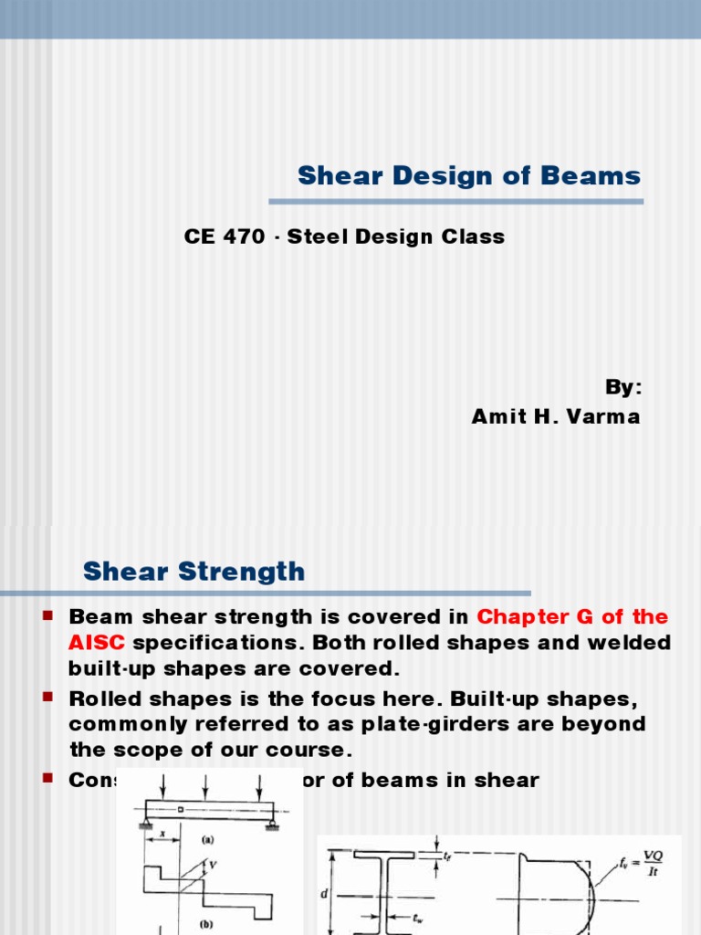 Shear Design of Beams: CE 470 - Steel Design Class | PDF | Yield (Engineering) | Beam (Structure)