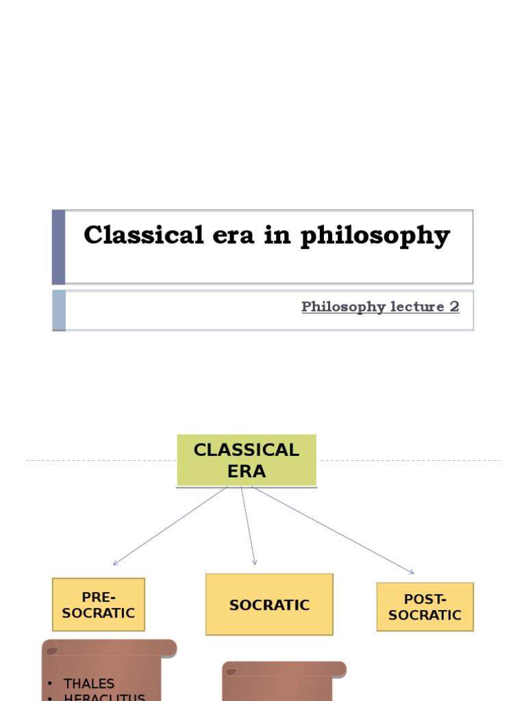 Classical Era in Philosophy | PDF | Socrates | Plato