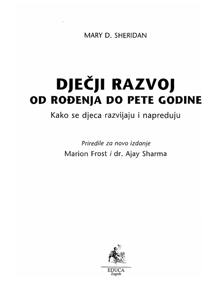 DJECJI RAZVOJ OD RODJENJA DO PETE GODINE (Kako Se Razvijaju I Napreduju ...