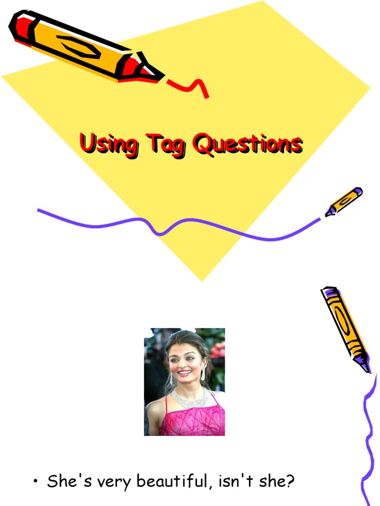 Tag Questions Simple Present | PDF | Question | Verb