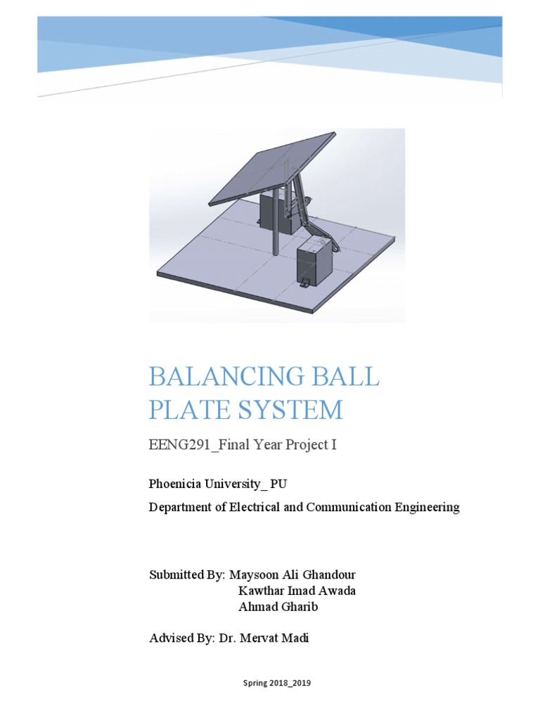 Balancing Ball Plate System: EENG291 - Final Year Project I | PDF ...