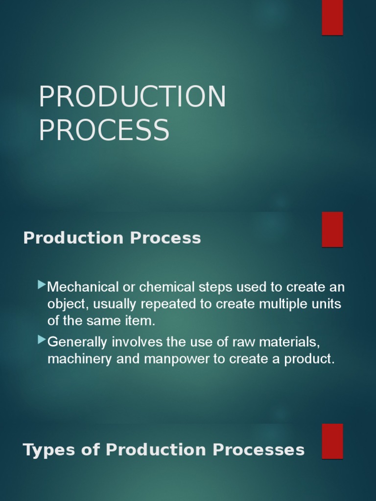 Overview of Production Processes | PDF