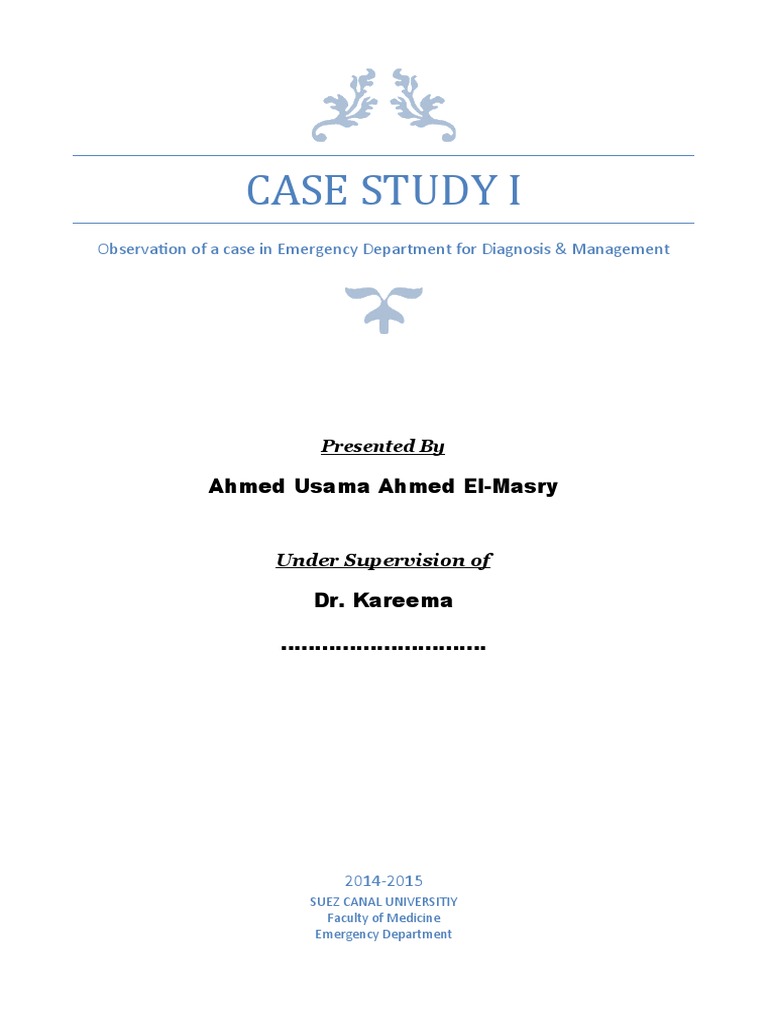 Case Study I: Observation of A Case in Emergency Department For ...