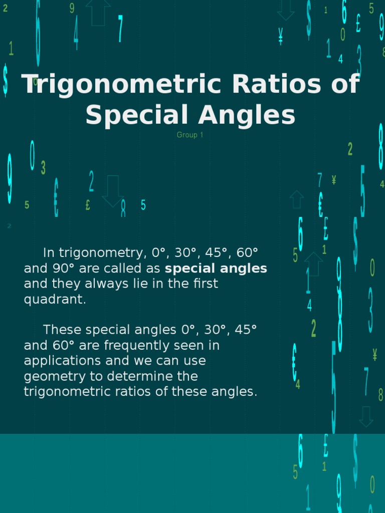 Trigonometric Ratios of Special Angles: Group 1 | Download Free PDF ...