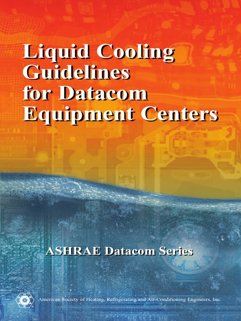 Liquid Cooling Guidelines For Datacom Equipment Centers | PDF | Heat ...