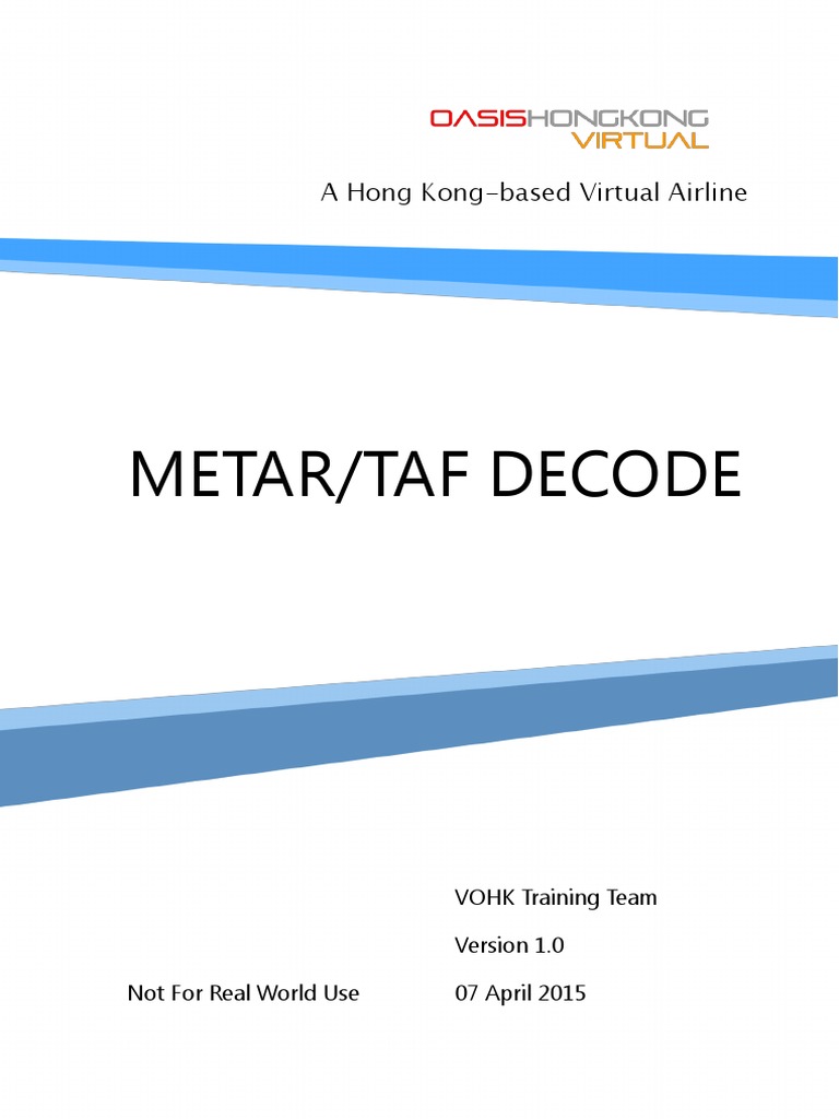 Metar/Taf Decode: A Hong Kong-Based Virtual Airline | PDF | Physical ...