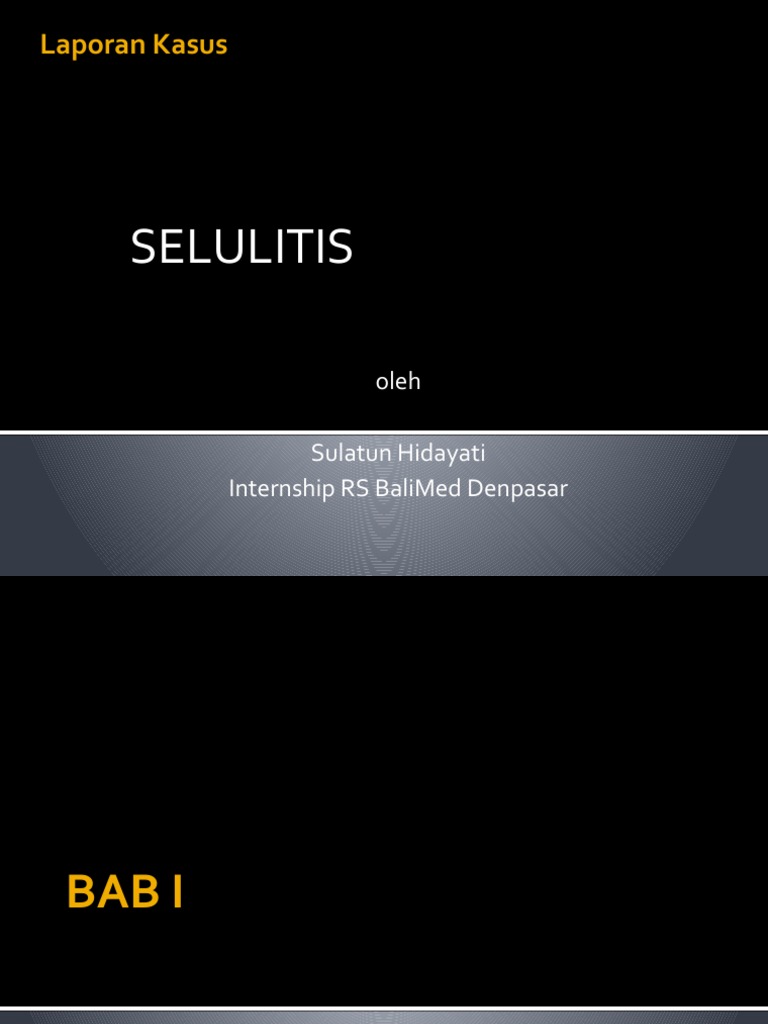 Lapsus Selulitis Pedis Dextra | PDF