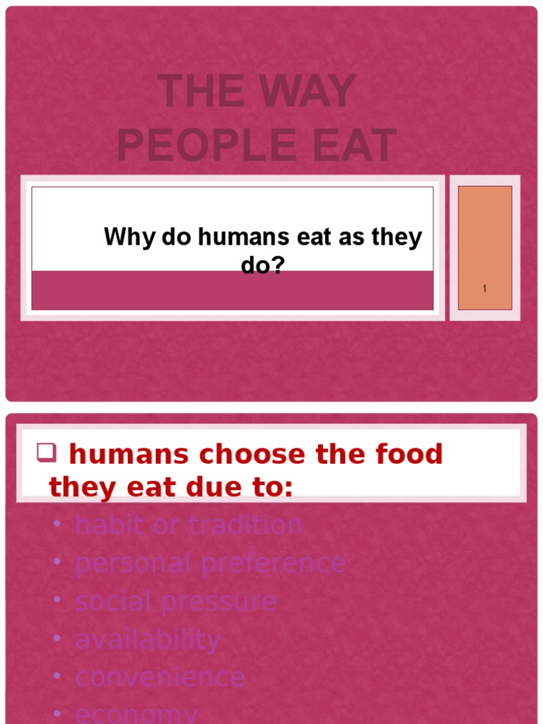 The Way People Eat: Why Do Humans Eat As They Do? | PDF | Sucrose ...