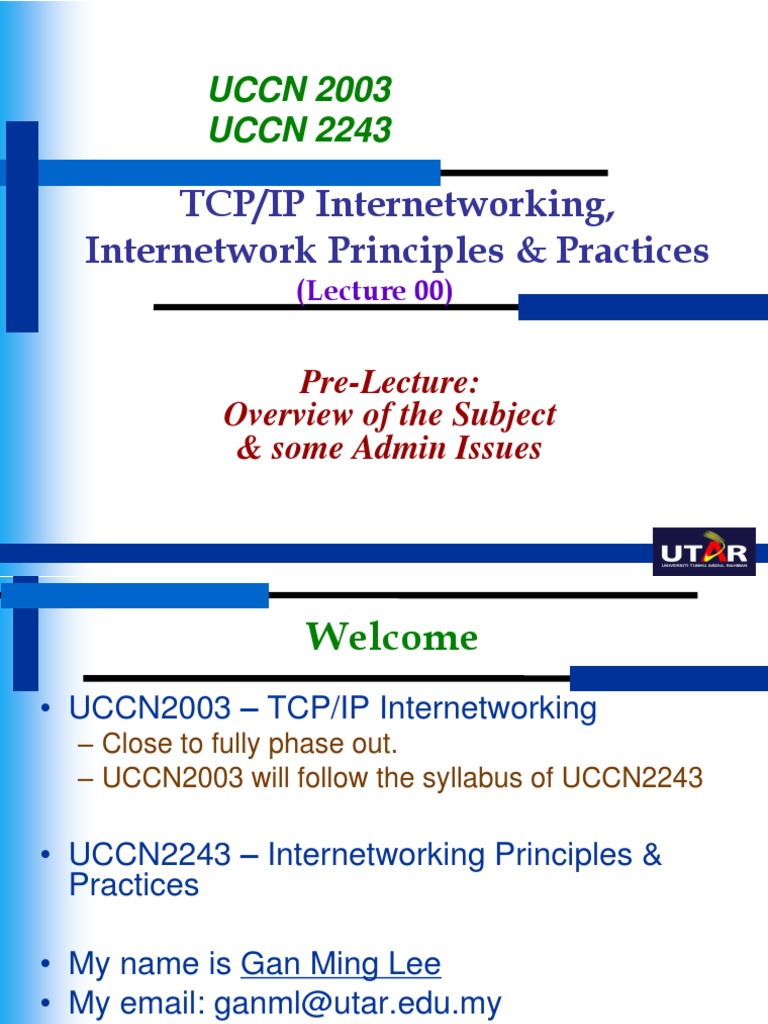 TCP/IP Internetworking, Internetwork Principles & Practices: UCCN 2003 ...