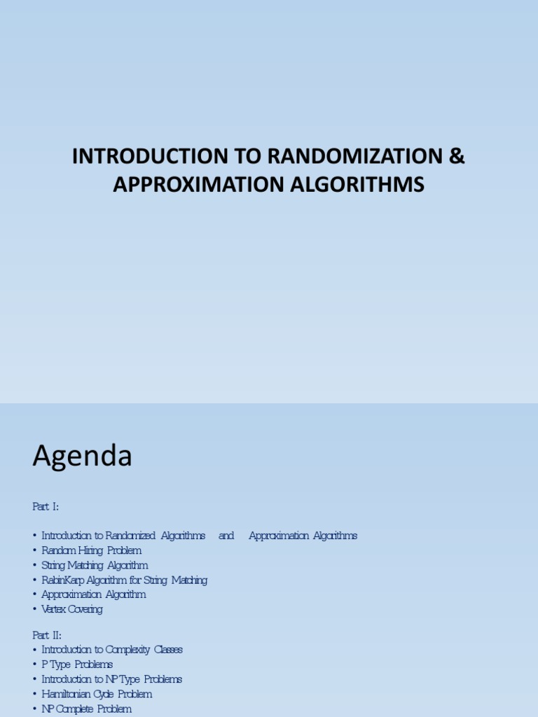 Introduction To Randomization & Approximation Algorithms | PDF | Time Complexity | Computational ...