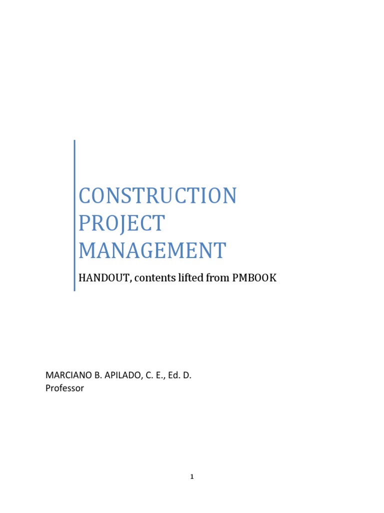 Construction Project Management: HANDOUT, Contents Lifted From PMBOOK ...
