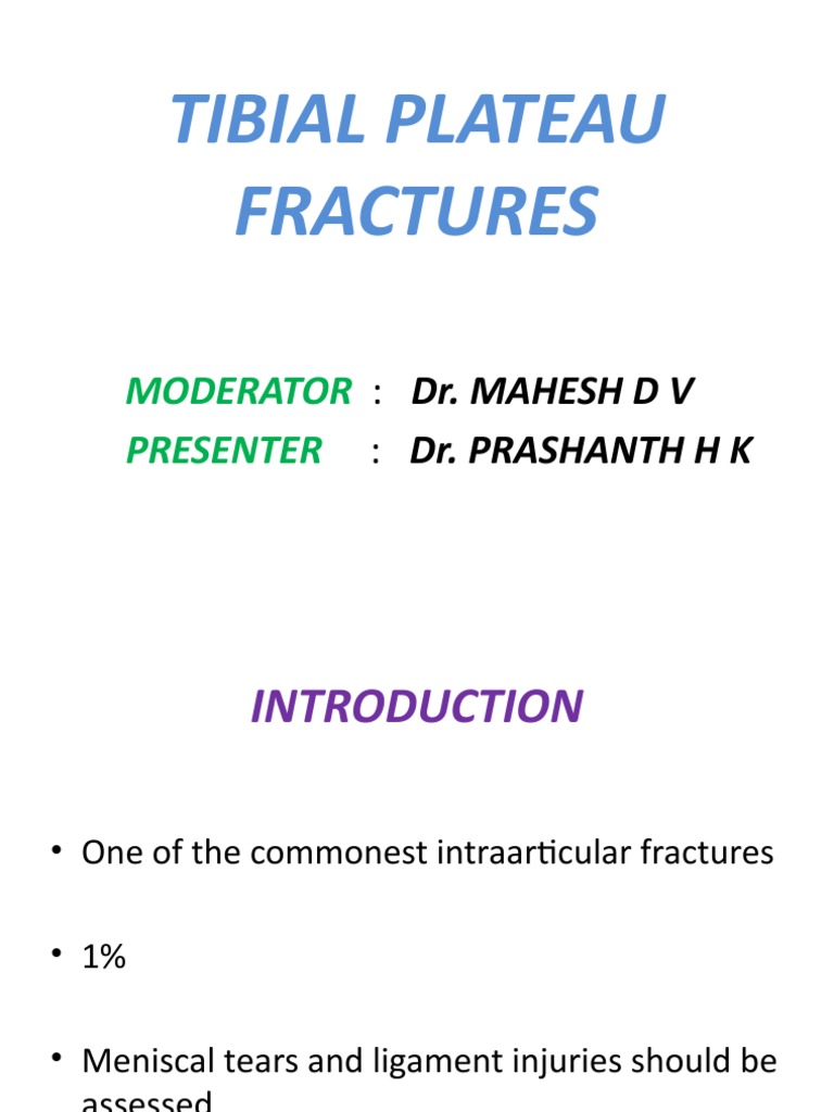 Tibia Plateau Fractures Final Edit | PDF | Knee | Limbs (Anatomy)